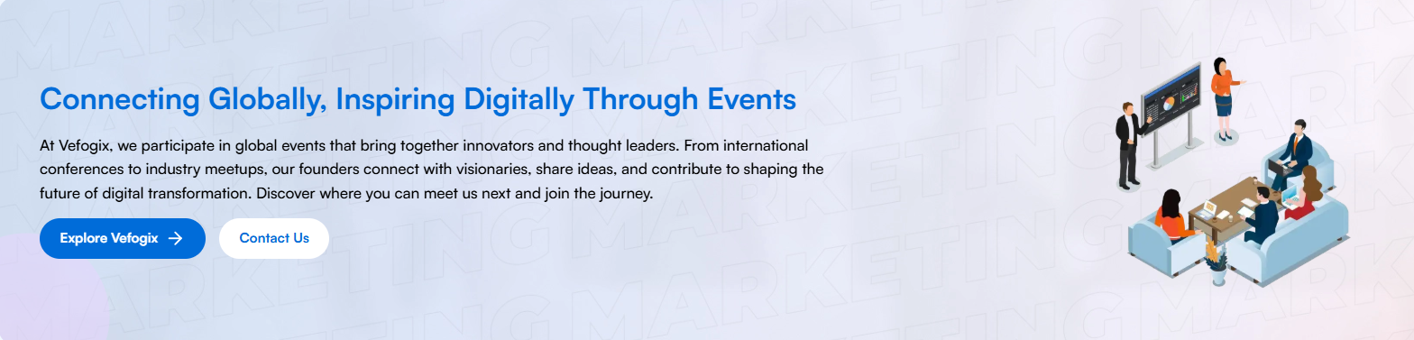 Connecting Globally, Inspiring Digitally Through Events | Vefogix